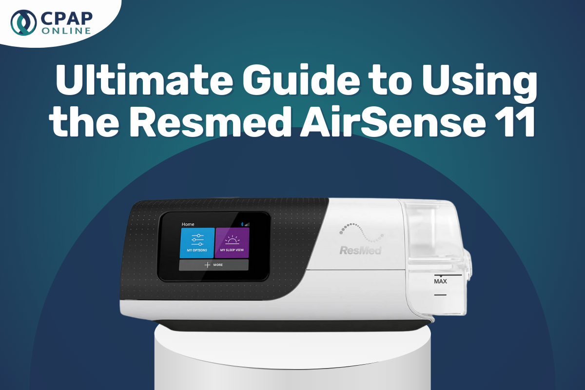 Your Ultimate Guide to Using the ResMed AirSense 11 – CPAP Online Australia