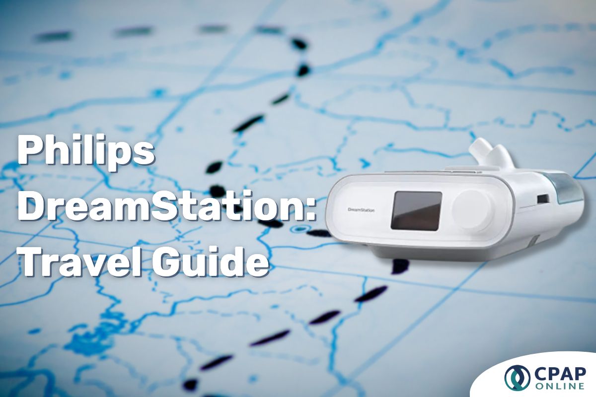 Comprehensive Philips DreamStation Travel Guide: Everything You Need T ...